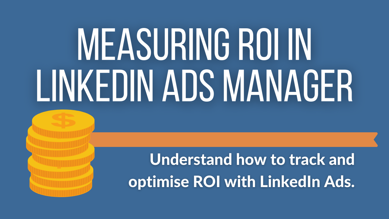 Calculate LinkedIn Ad ROI: Simple Guide to Ad Spend Success